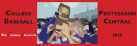 2026 College Baseball Postseason Central - Final - The Baseball Collegian
